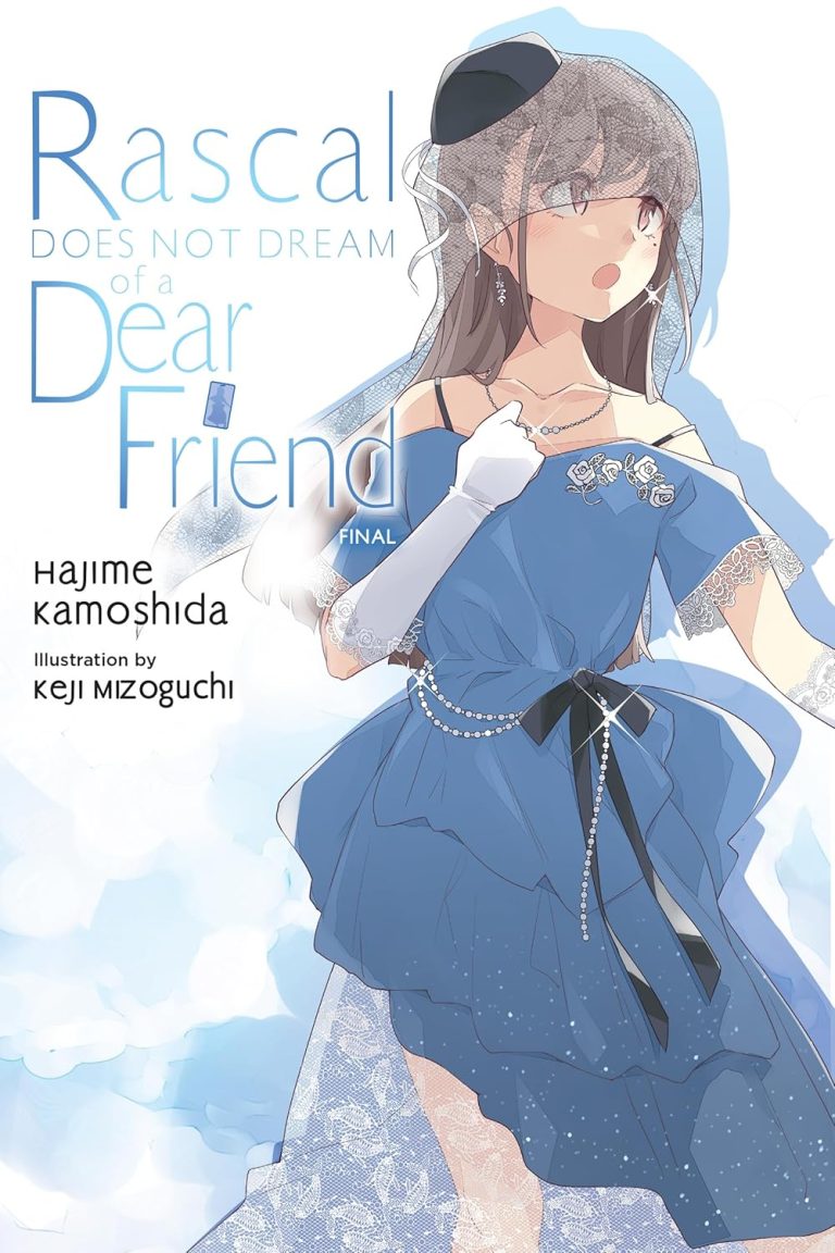 Rascal Does Not Dream of a Dear Friend | A Case Suitable for Treatment